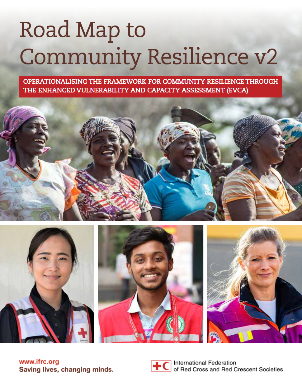 IFRC, Road Map to Community Resilience v2 - Operationalising the Framework for Community ...